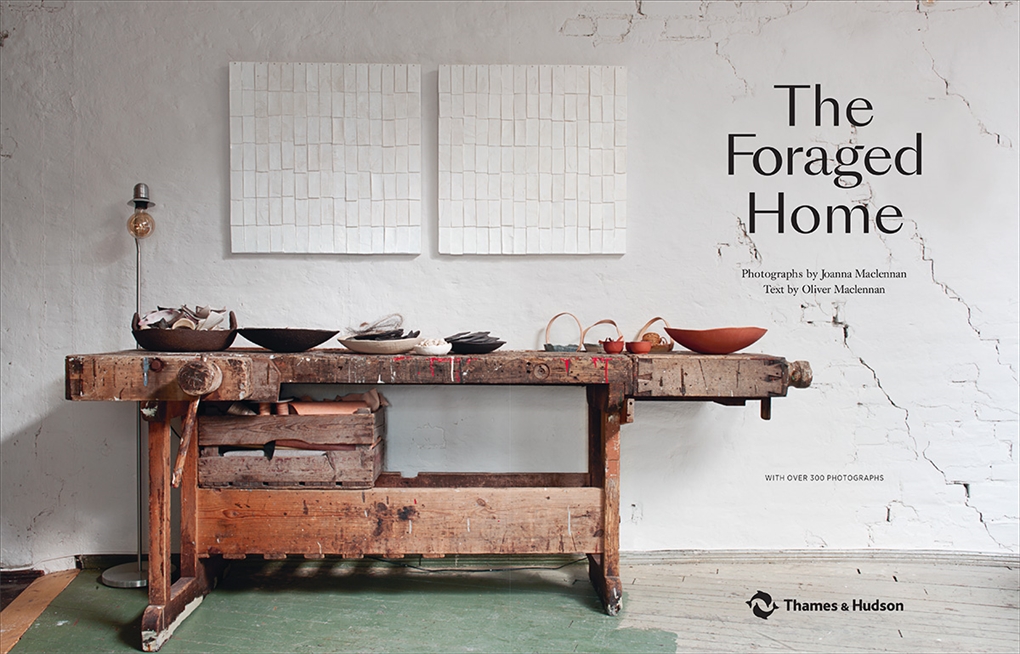 The Foraged Home by Joanna Maclennan | 9780500021873 | Booktopia