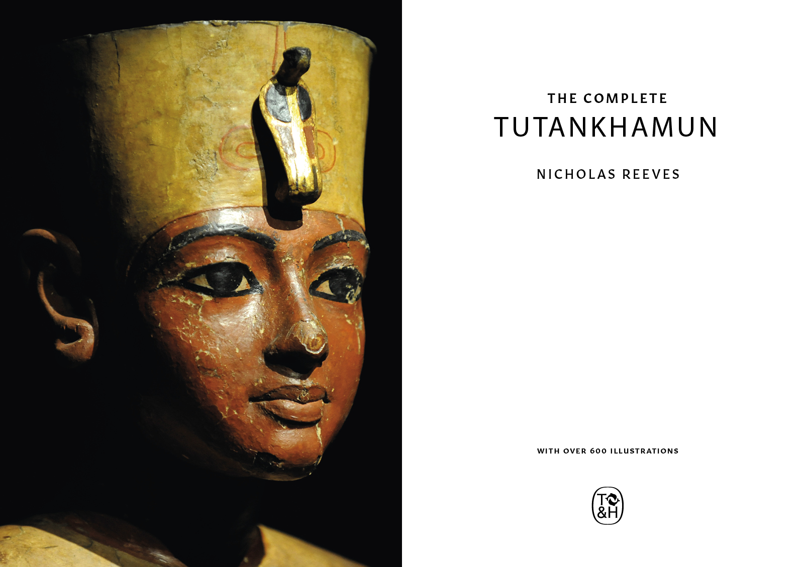 The Complete Tutankhamun, 100 Years of Discovery by Nicholas Reeves ...
