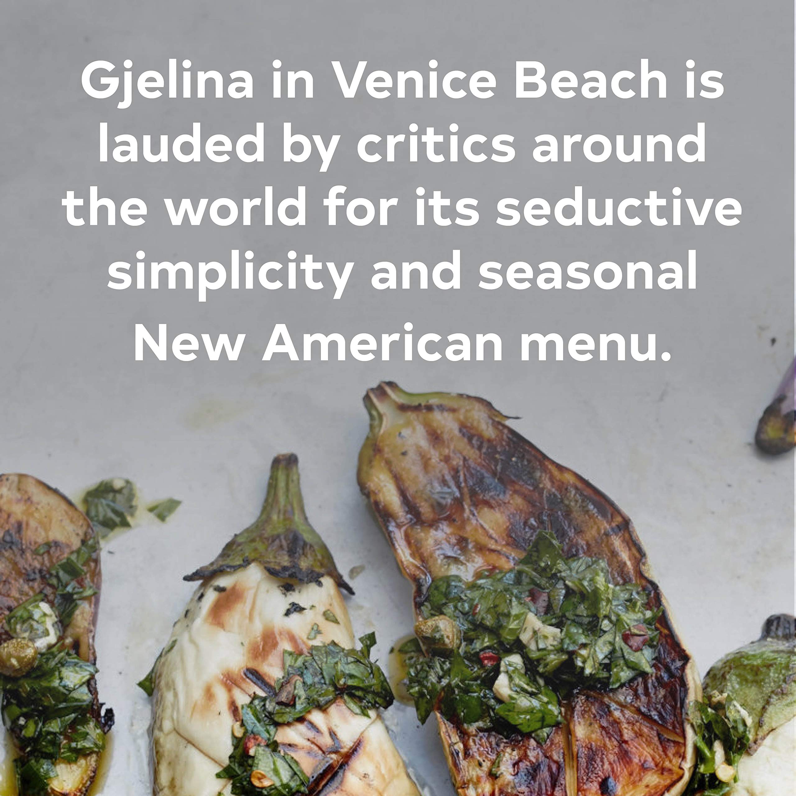 Gjelina: Cooking from Venice, California, California Cooking ...