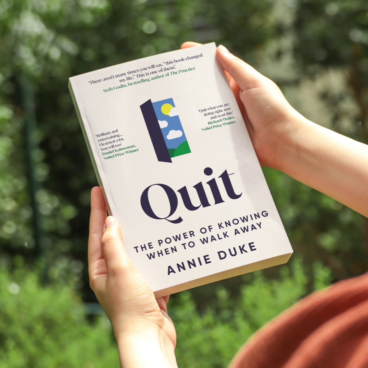 Quit, The Power of Knowing When to Walk Away by Annie Duke ...