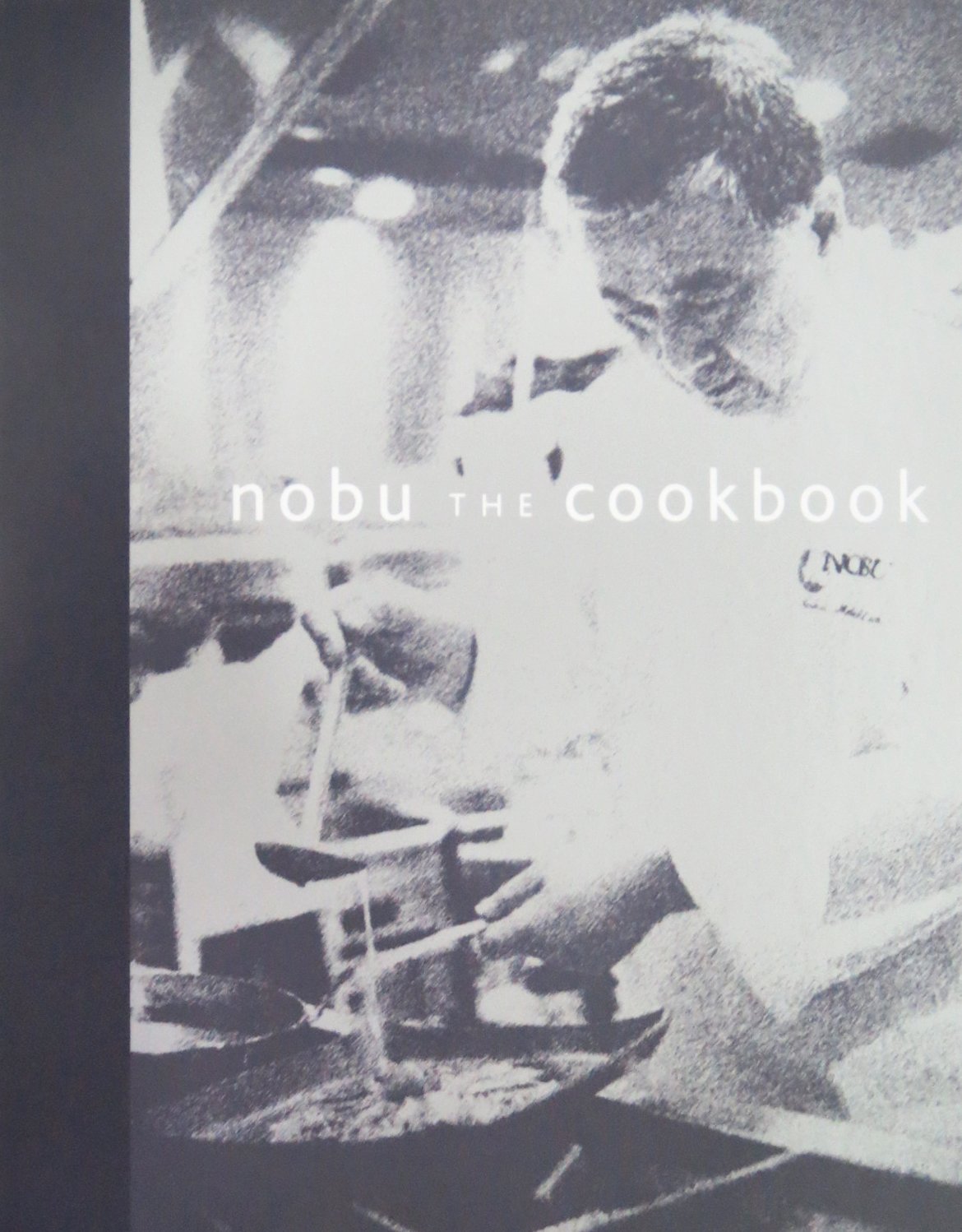 Nobu by Nobuyuki Matsuhisa | The Cookbook | 9781568364896 | Booktopia