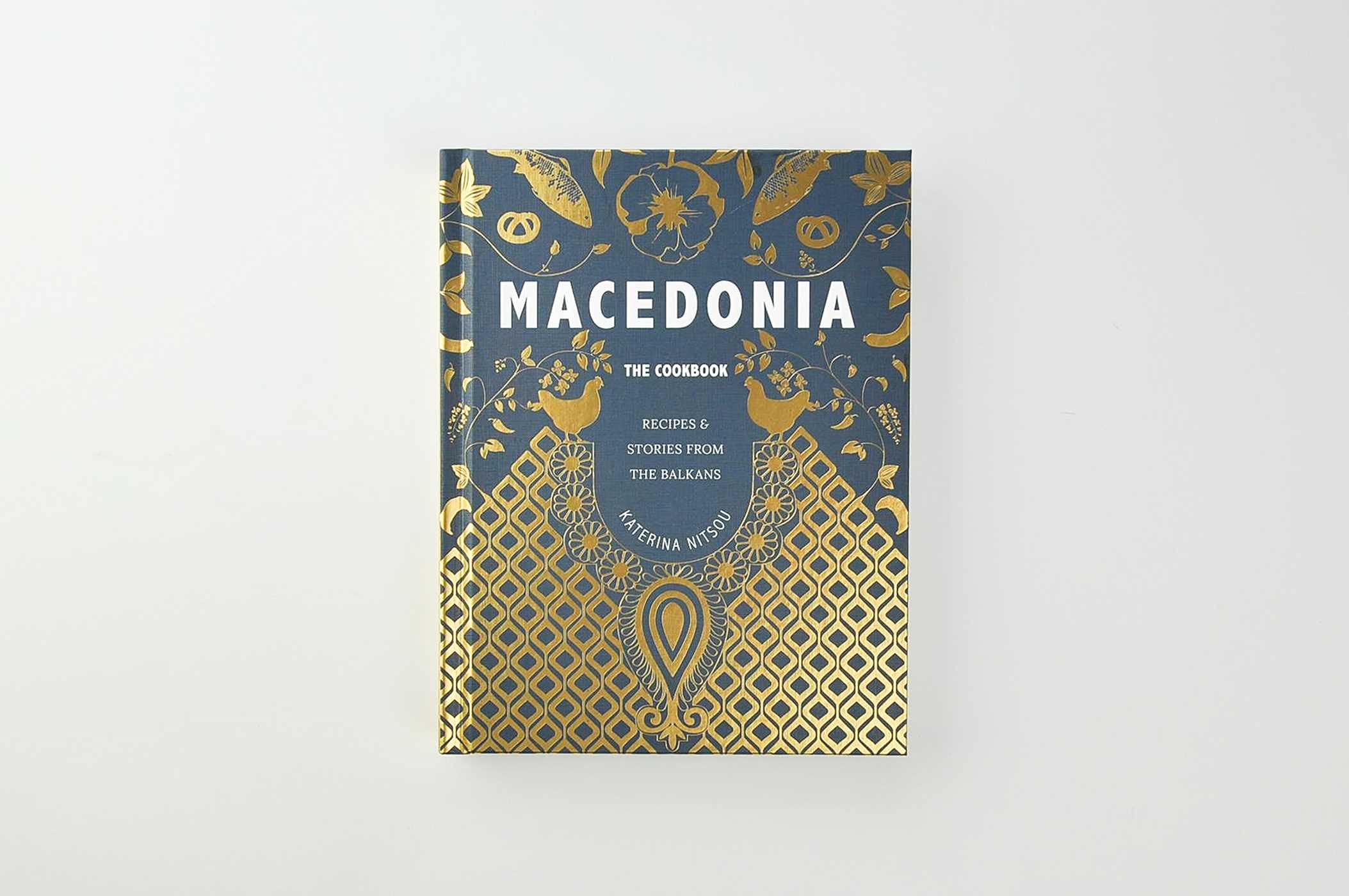 Macedonia, The Cookbook: Recipes and Stories from the Balkans by ...