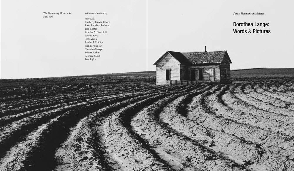 Dorothea Lange, Words + Pictures by Sarah Hermanson Meister ...