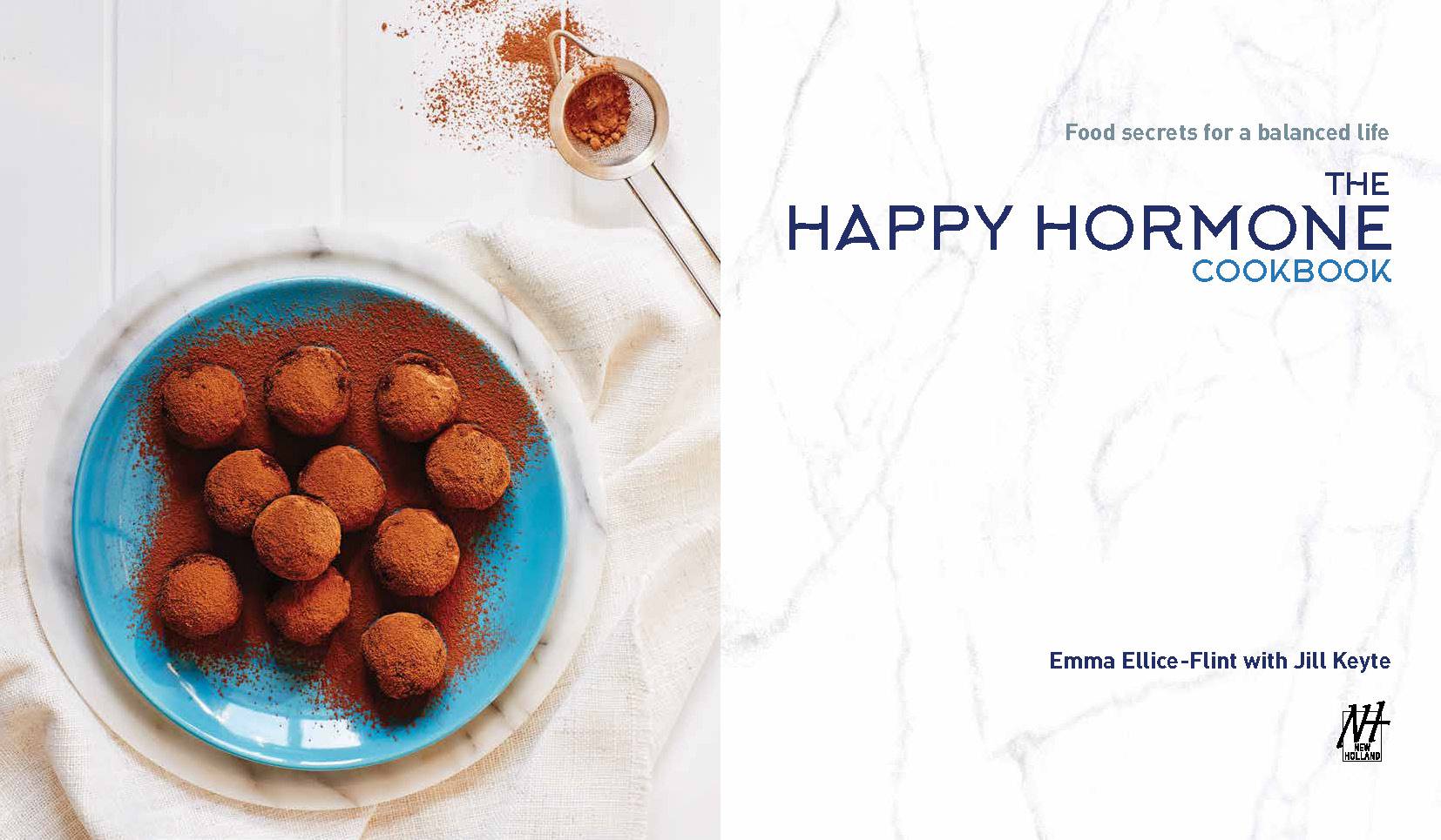 The Happy Hormone Cookbook by Emma Ellice-Flint | 9781742578682 | Booktopia