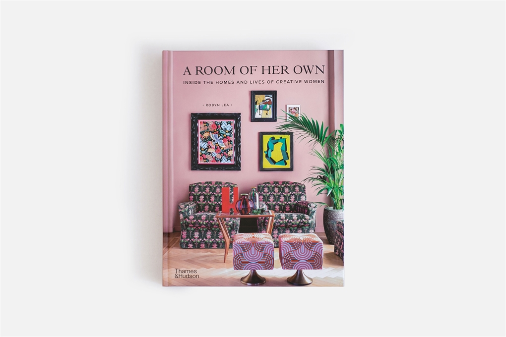 A Room of Her Own, Inside the Homes and Lives of Creative Women by ...