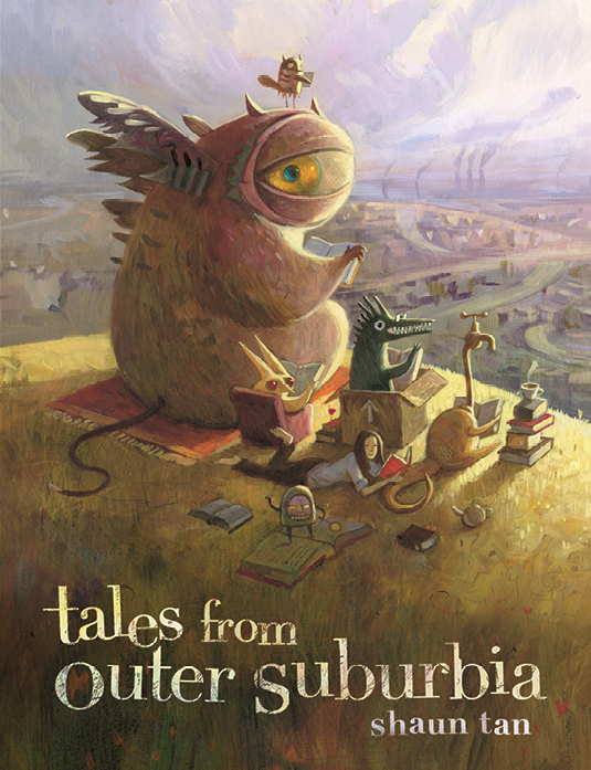 Tales of Light and Dark, A Shaun Tan Collection by Shaun Tan ...