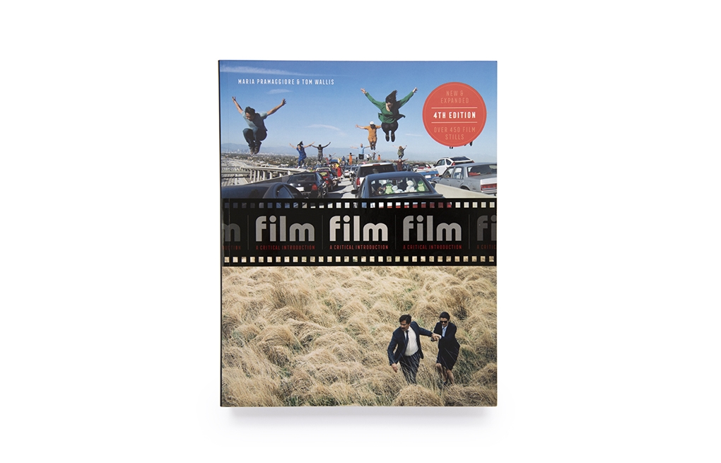 Film Fourth Edition, A Critical Introduction by Maria Pramaggiore ...