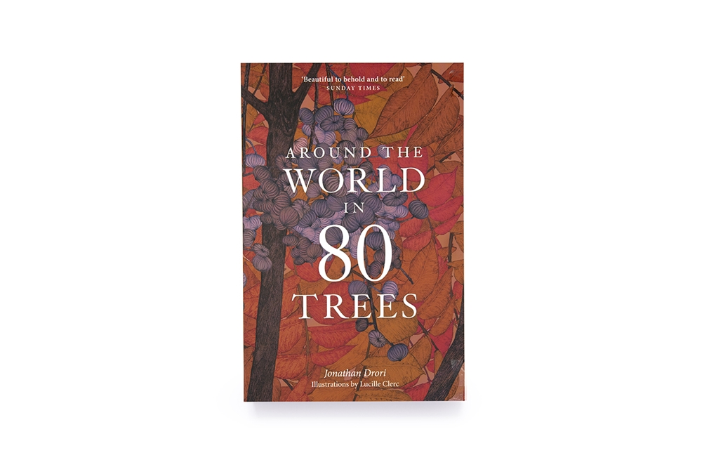 Around the World in 80 Trees, paperback by Jonathan Drori ...