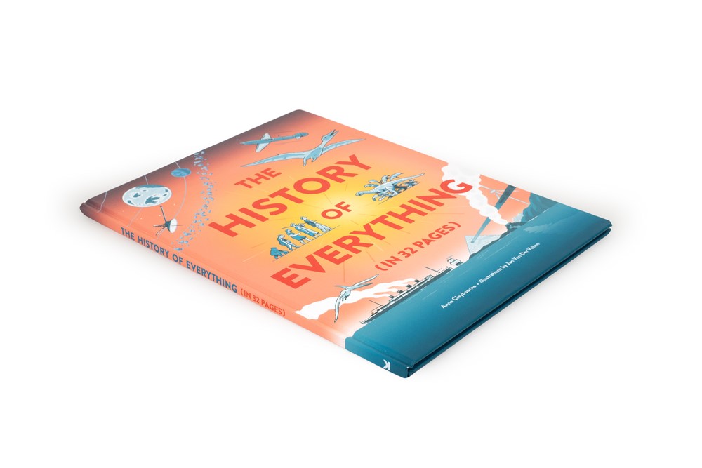 The History of Everything in 32 Pages by Anna Claybourne ...