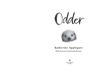 Odder by Katherine Applegate | 9781801300780 | Booktopia