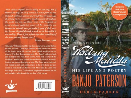 Banjo Paterson , The Man Who Wrote Waltzing Matilda - His Life and ...