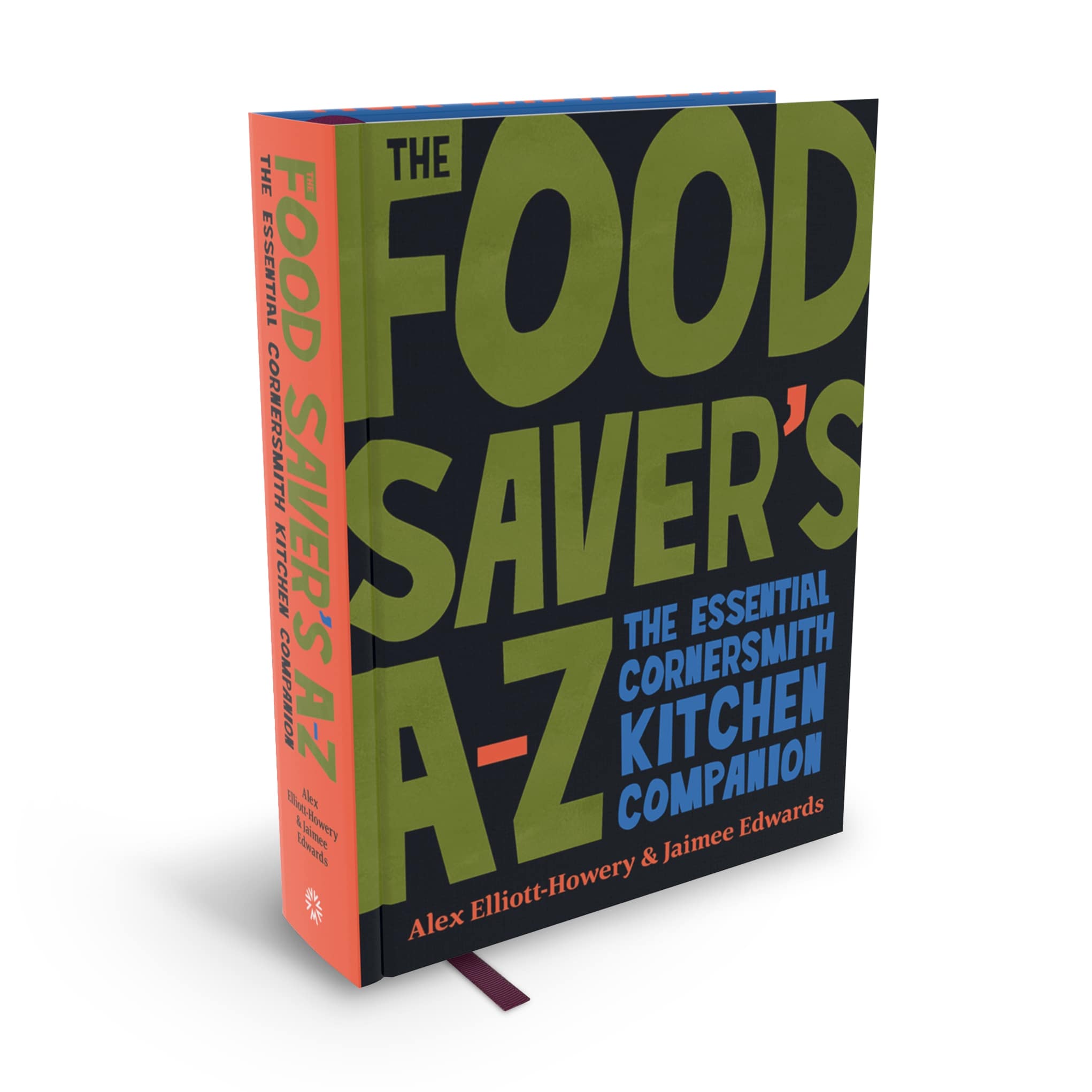 The Food Saver's A-Z by Alex Elliott-Howery | The essential Cornersmith ...