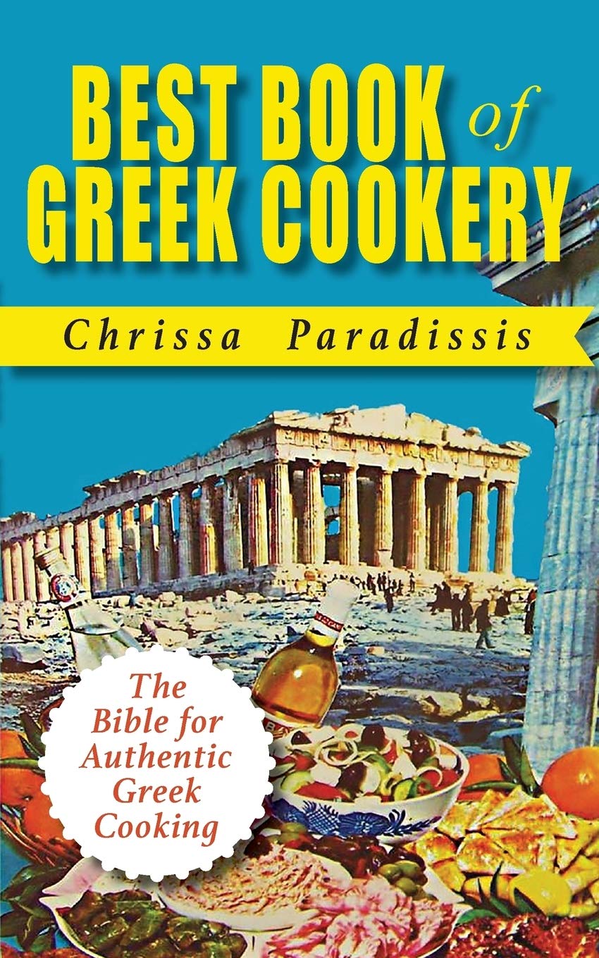 Best Book of Greek Cookery by Chrissa Paradissis | 9781974800025 ...