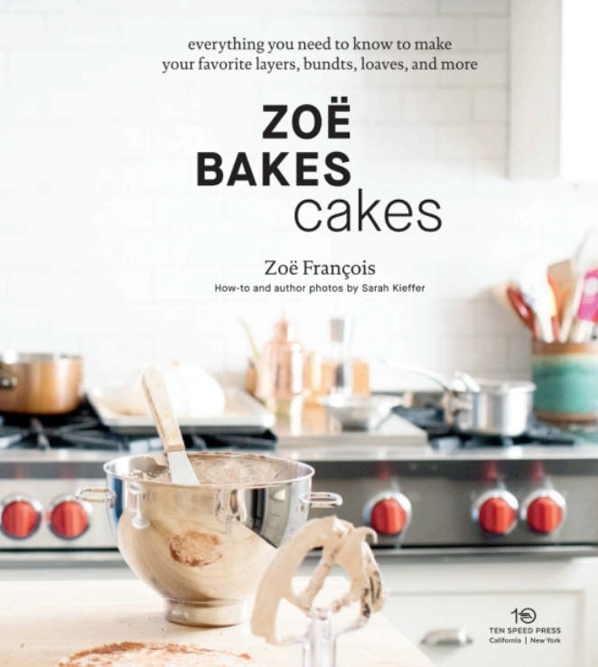 Zoë Bakes Cakes, Everything You Need to Know to Make Your Favorite ...